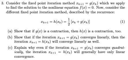 Solved Consider The Fixed Point Iteration Method Chegg