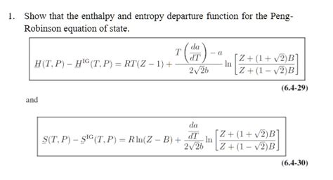Solved Show That The Enthalpy And Entropy Departure Function For The Solved Show That The Enthalpy And Entropy Departure Function For The