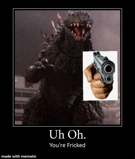Godzilla Has A Gun He Can Use It Rgodzilla