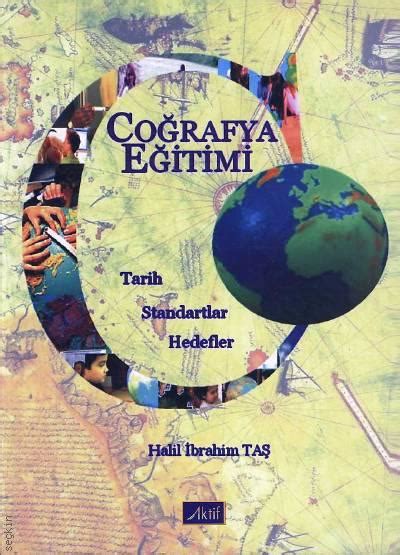 Coğrafya Eğitimi Halil İbrahim Taş Kitap
