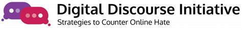 Digital Discourse Initiative Tools For Schools To Counter Online Hate
