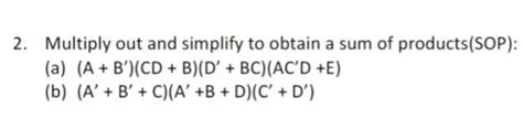 Solved 2 Multiply Out And Simplify To Obtain A Sum Of Chegg Com
