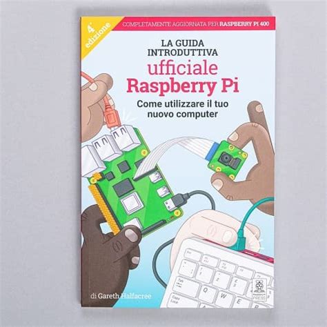 Guida Ufficiale Raspberry Pi Per Principianti Italiano