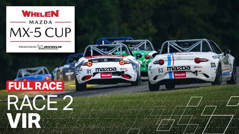 2025 Imsa Whelen Mazda Mx 5 Cup At Vir Race 2 Alton Virginia Youtube