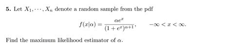 Let X Cdots Xn Denote A Random Sample From The Chegg