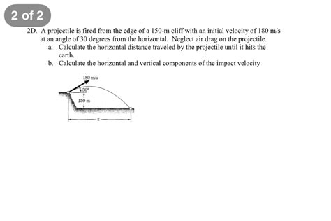 solved a projectile is fired from the edge of a 150 m cliff