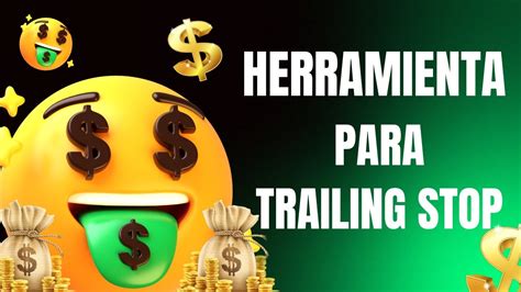🤖 Herramienta Para Trailing Stop En Dinero Para Metatrader 5 Forex