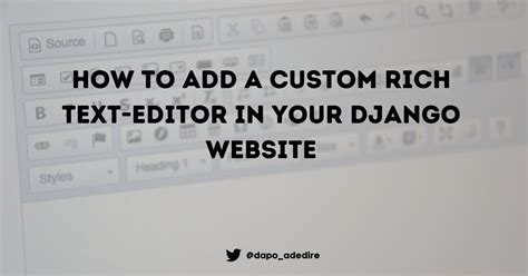Django Ckeditor Rich Text Editor For Django Projects