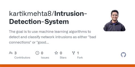 GitHub Kartikmehta Intrusion Detection System The Goal Is To Use Machine Learning Algorithms