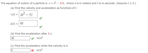 Solved The Equation Of Motion Of A Particle Is S T3 27t