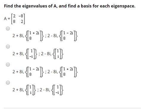 Solved Find The Eigenvalues Of A And Find A Basis For Each