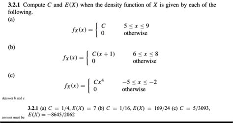 Solved Compute C And E X When The Density Function Of Chegg