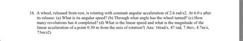 Solved A Wheel Released From Rest Is Rotating With Chegg