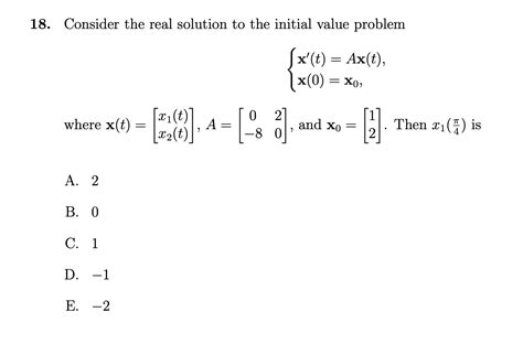 solved consider the real solution to the initial value