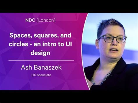 NDC Conferences Talk Spaces Squares And Circles An Intro To UI Design From NDC Conferences