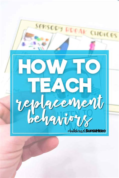 How To Teach Replacement Behaviors 5 Tips Chalkboard Superhero