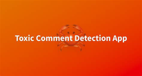 Toxic Comment Detection App A Hugging Face Space By Azizbarank