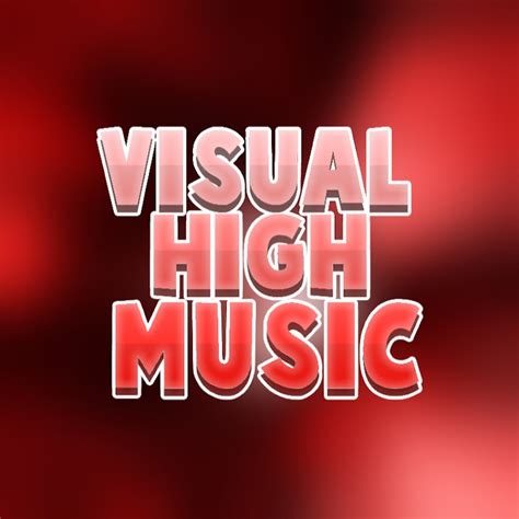 Visual High Music Youtube