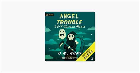 ‎angel Trouble 247 Demon Mart Book 3 Unabridged By Dm Guay On