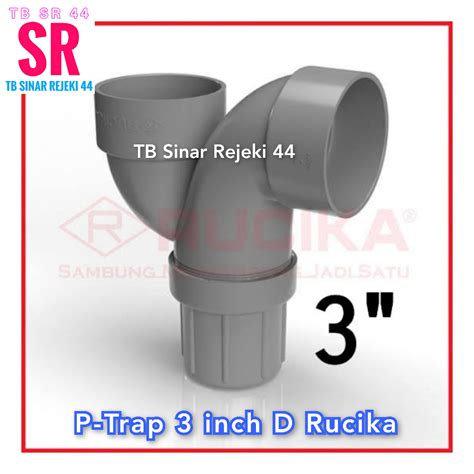 Jual P Trap 3 Inch D Pvc Rucika Petrap Pe Trap P Trap Fitting Pipa