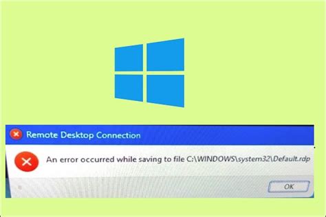 Fix Cannot Save To The Location Windowssystem32defaultrdp