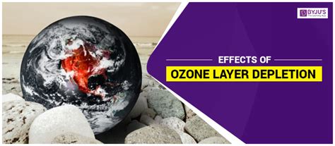 Ozone Layer Depletion Causes And Effects Of Ozone Layer Depletion