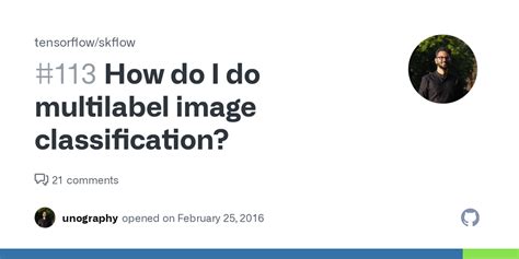 how do i do multilabel image classification · issue 113 · tensorflow