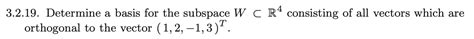 Solved Determine A Basis For The Subspace WR Chegg