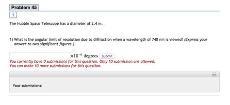 Solved Problem 45 The Hubble Space Telescope Has A Diameter