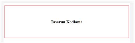 Html Css Ile Yazıyı Ve Resmi Yatay Ve Dikey Ortalama Tasarım Kodlama