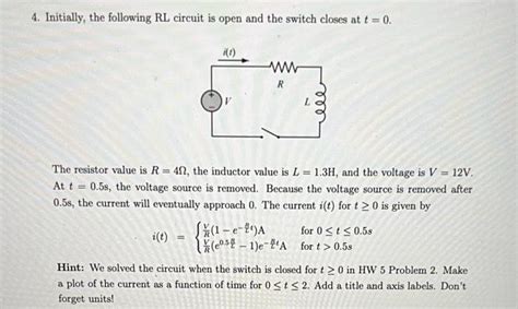 Solved Initially The Following RL Circuit Is Open And Chegg
