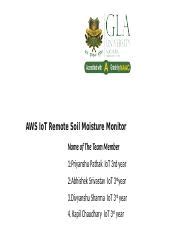 AWS IoT Remote Soil Moisture Monitor Pptx AWS IoT Remote Soil Moisture Monitor Name Of The