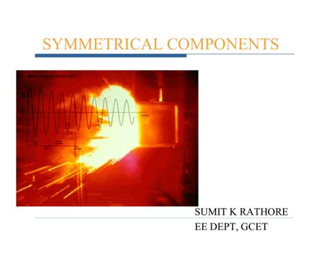 Symmetrical Components Electrical Engineering Presentation