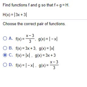 Solved Find Functions F And G So That Fog H Choose The Chegg Com
