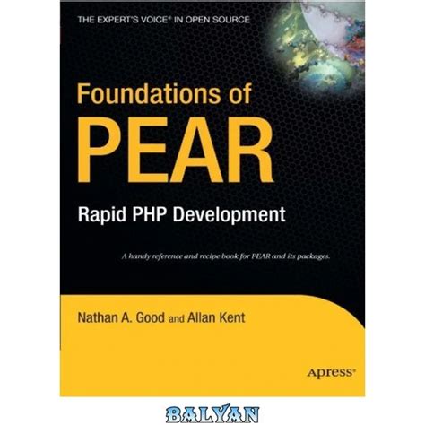 خرید و قیمت دانلود کتاب Foundations Of Pear Rapid Php Development ا مبانی Pear توسعه سریع Php