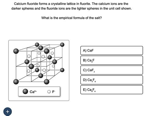 Solved Calcium Fluoride Forms A Crystalline Lattice In F