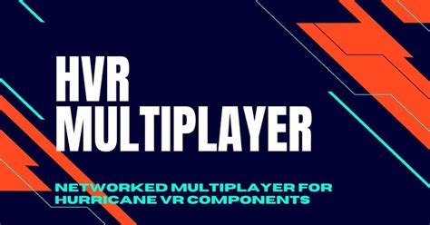 multiplayer kit for hurricane vr hvr multiplayerkit for hurricane vr is the perfect