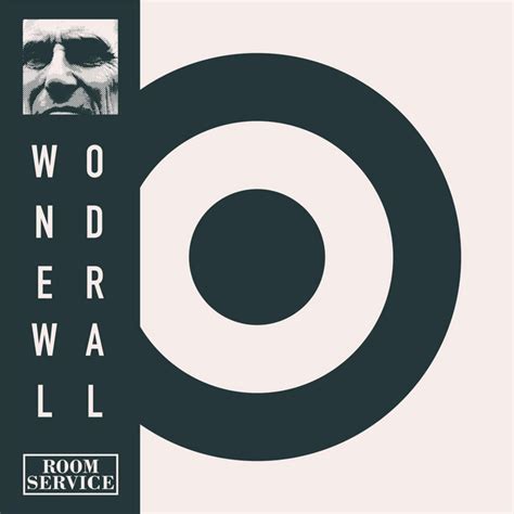 Wonderwall Song And Lyrics By Room Service Spotify