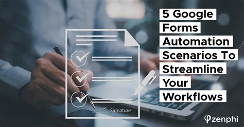5 Google Forms Automation Scenarios To Streamline Your Workflows Zenphi