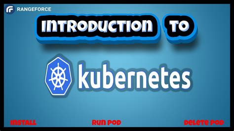 Kubernetes Install Creat Pod Validate Delete Pod Youtube