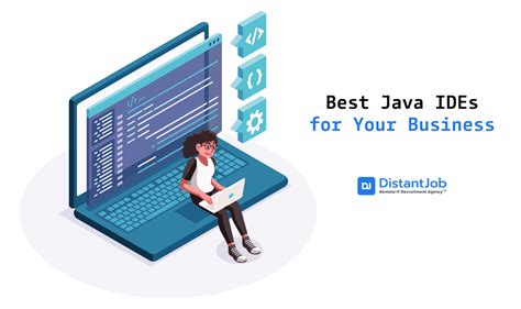 Best Java Ides For Your Business Distantjob Remote Recruitment Agency