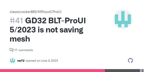 Gd32 Blt Proui 52023 Is Not Saving Mesh · Issue 41 · Classicrocker883