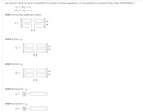 Solved Use Cramer S Rule To Solve If Possible The System Chegg Com