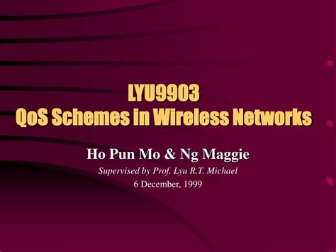 Ppt Lyu9903 Qos Schemes In Wireless Networks Powerpoint Presentation