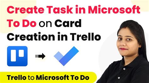 Automate Task Creation In Microsoft To Do From Trello Cards Using