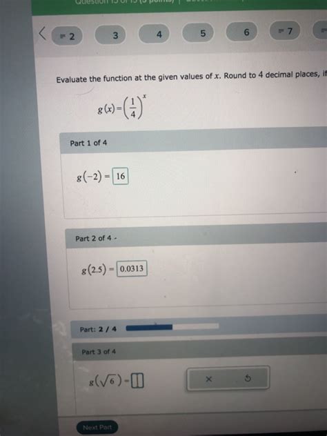 Solved 2 3 4 5 6 7 Evaluate The Function At The Given