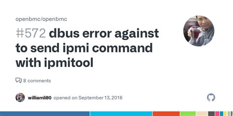Dbus Error Against To Send Ipmi Command With Ipmitool Issue Openbmc Openbmc GitHub