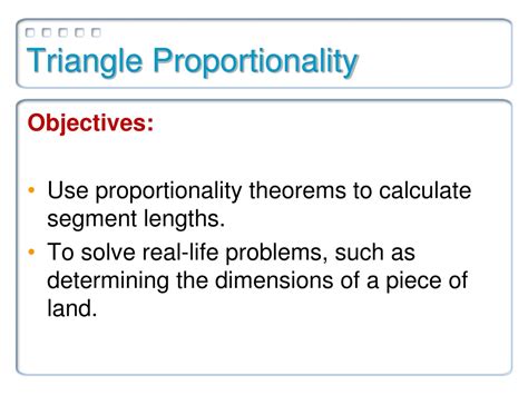 Ppt Exploring Triangle Proportionality Theorems For Real Life Problem Solving Powerpoint