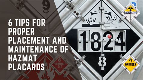 6 Tips For Proper Placement And Maintenance Of Hazmat Placards