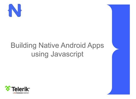 Building Native Android Apps With Javascript Pptx